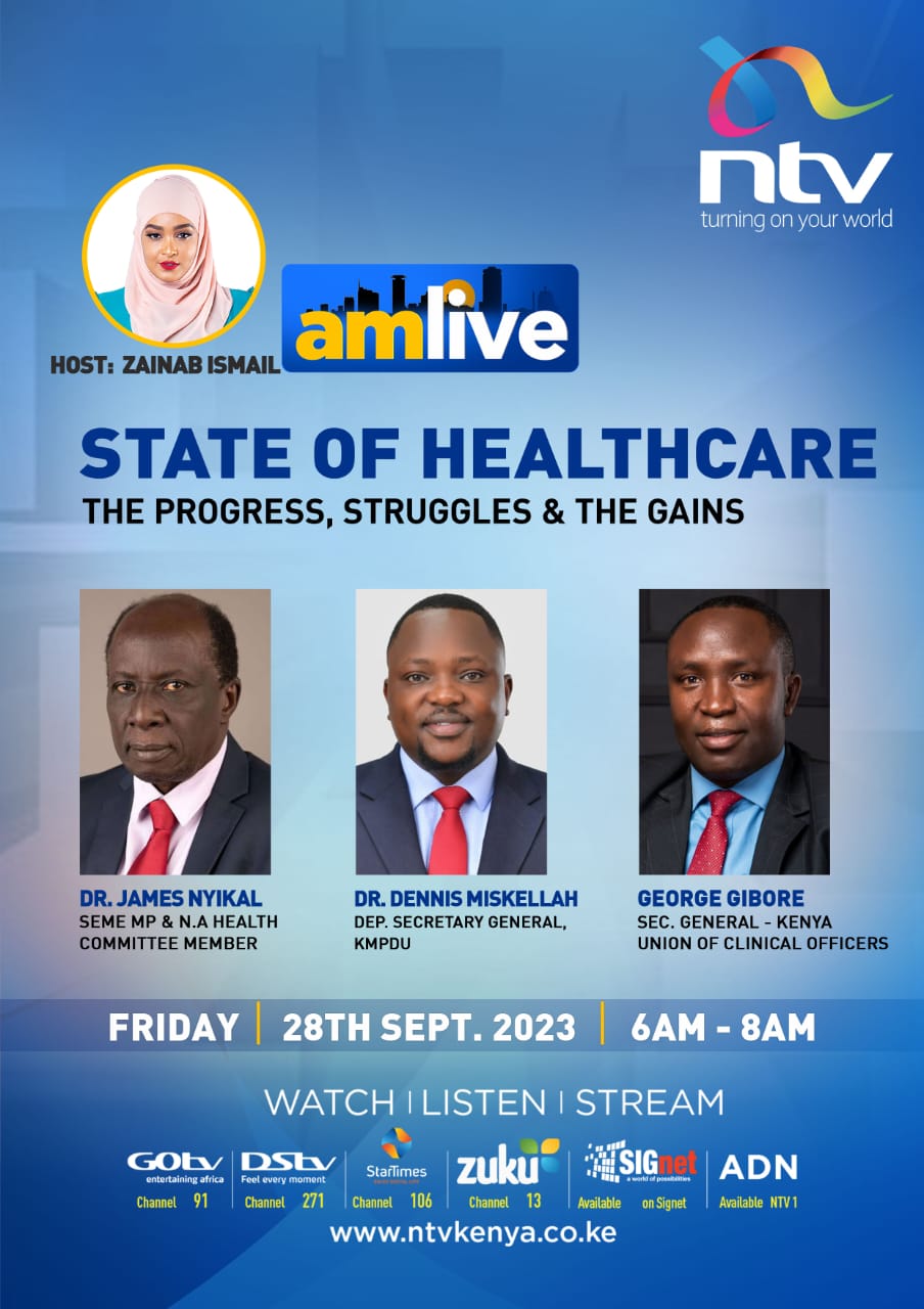 NTV Discussion on the State Of Healthcare in Kenya – KMPDU